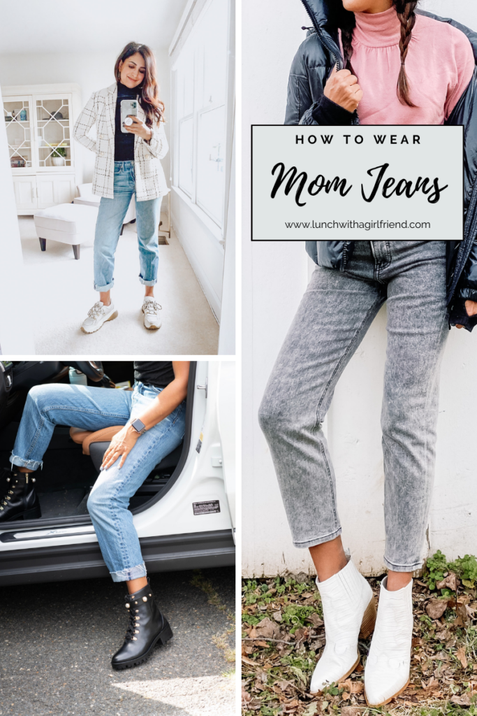 4 Ways To Style Mom Jeans - Lunch With A Girlfriend